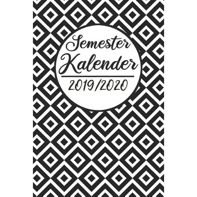 Semester Kalender 2019 / 2020 : Semesterplaner 2019 2020 ...