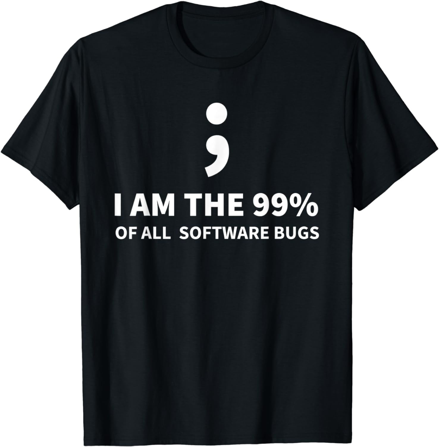 Semicolon Joke Programming Coding Debugging Gift Coder T-Shirt - Walmart.com
