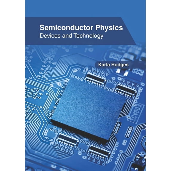 Semiconductor Physics: Devices and Technology, (Hardcover) - Walmart.com