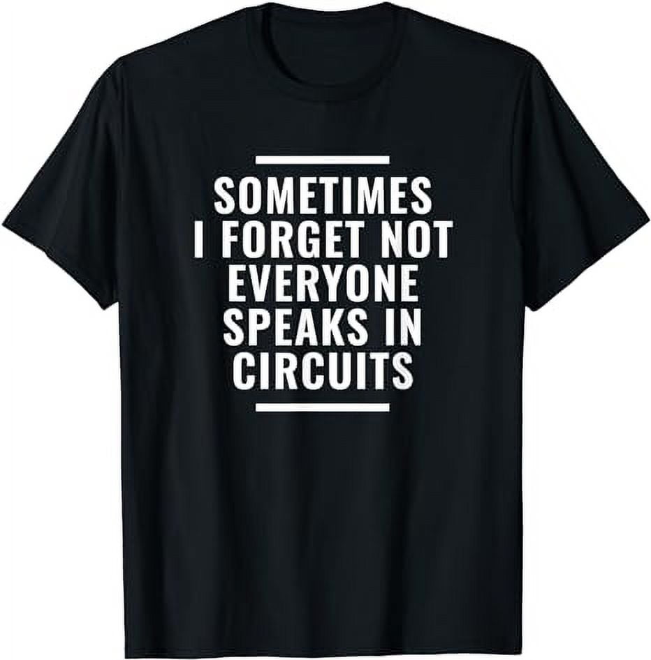 Semiconductor Process Engineer Meme Quote T-Shirt - Walmart.com