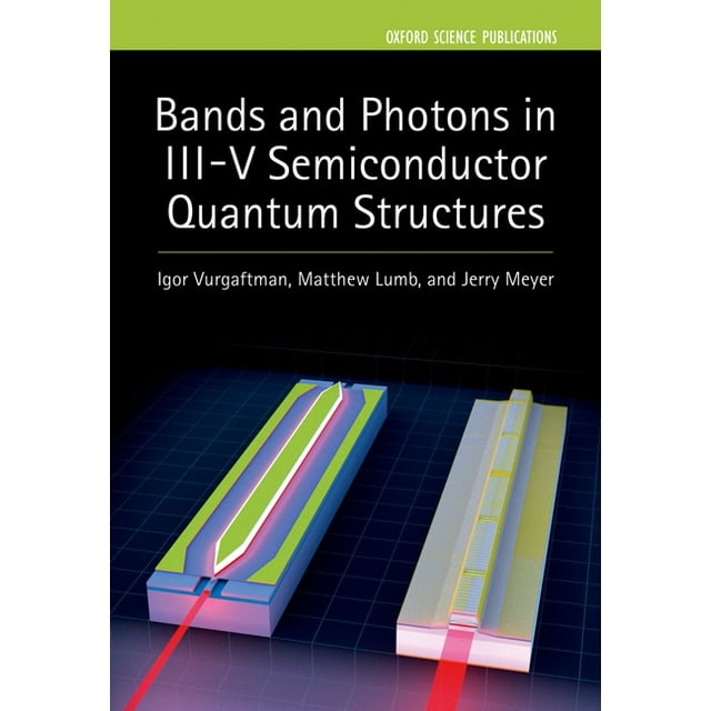 Semiconductor Science and Technology Bands and Photons in III-V ...