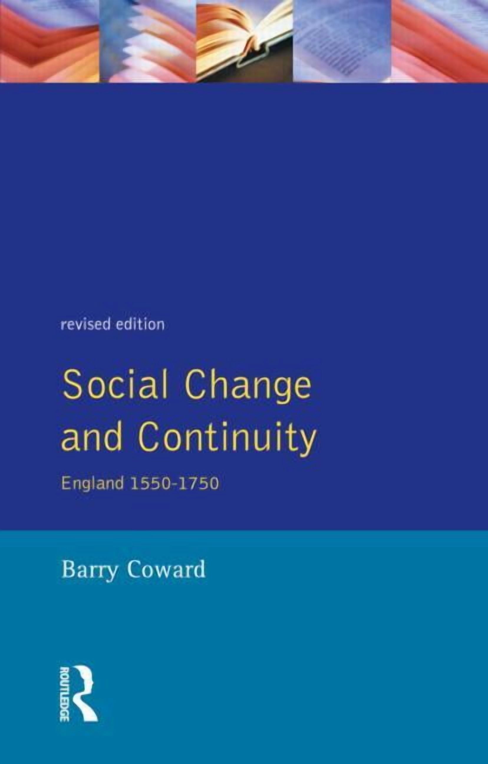 Seminar Studies Social Change and Continuity: England 1550-1750 ...