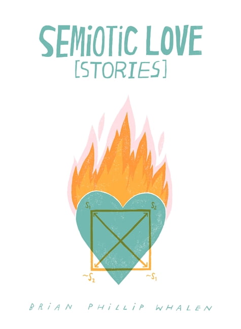 Semiotic Love (Stories) - Walmart.com