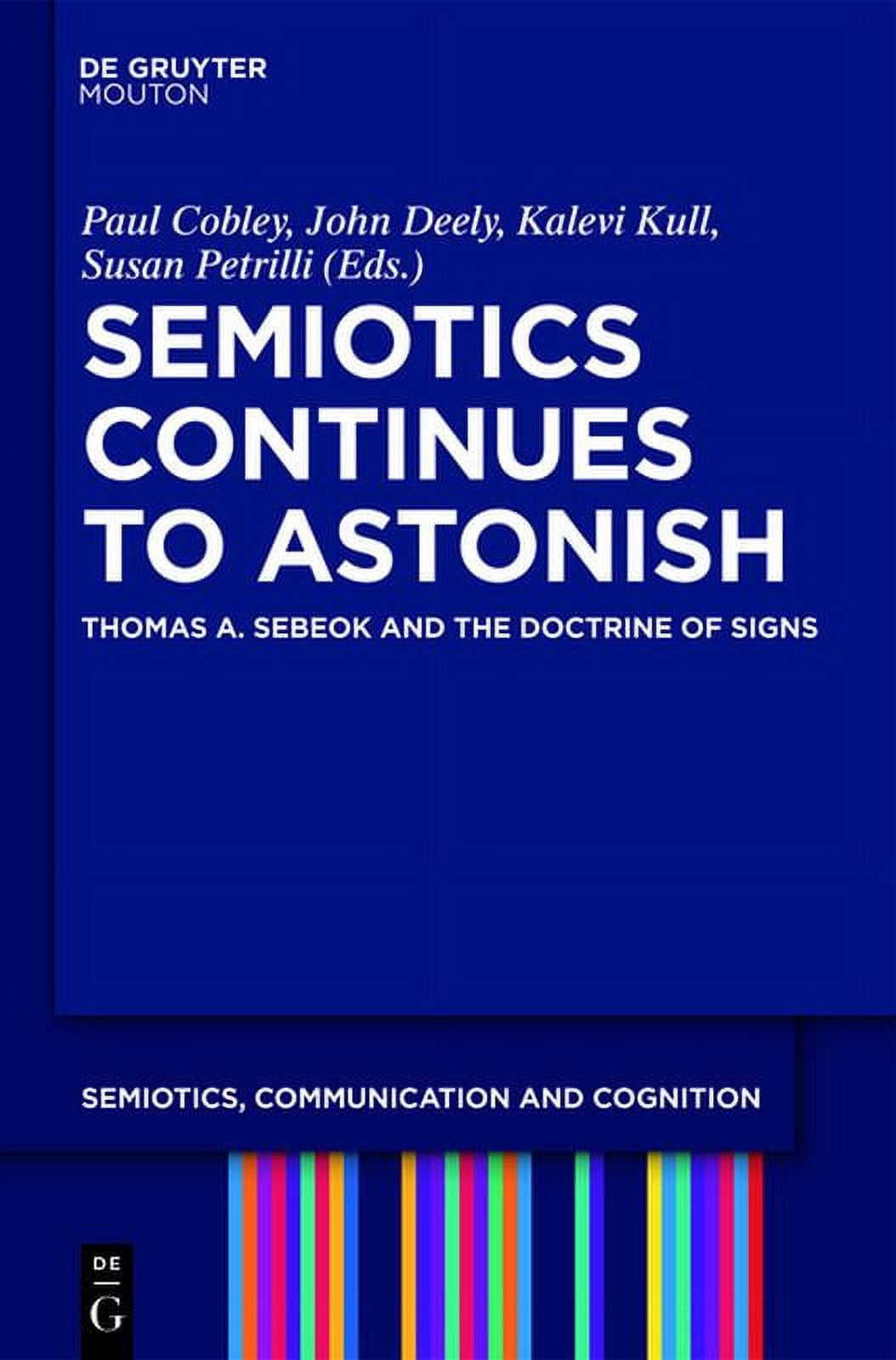 Semiotics, Communication and Cognition [ Semiotics Continues to ...
