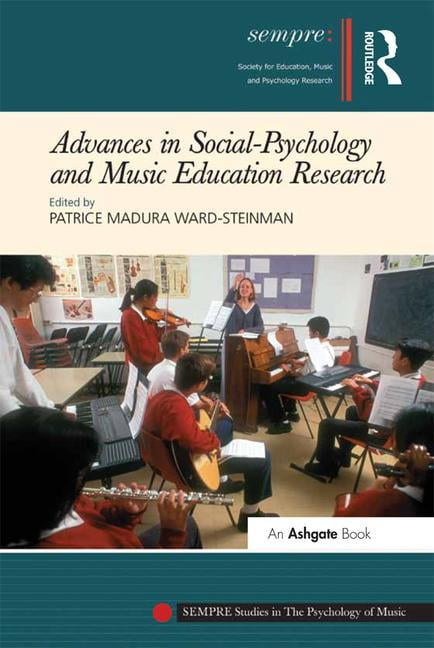 Sempre Studies in the Psychology of Musi Advances in Social-Psychology ...