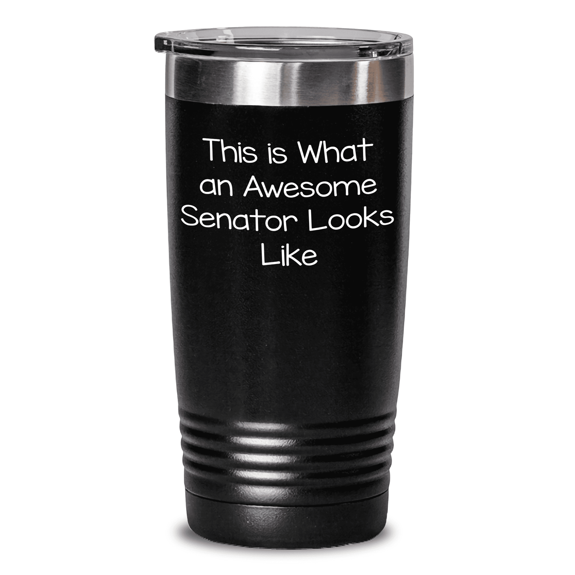 Senator Gifts from Men - Funny Quote Tumbler, This Is What An Awesome ...