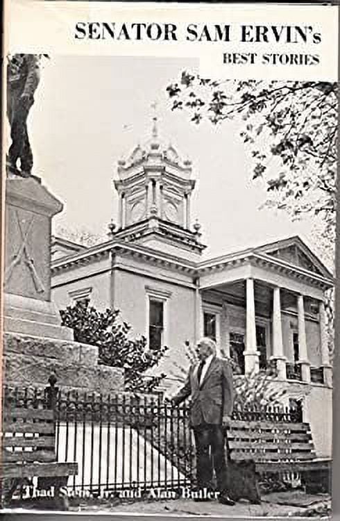 Pre-Owned Senator Sam Ervin's best stories (Hardcover) 087716052X ...