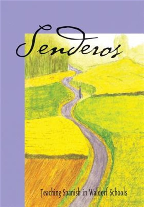 Senderos: Teaching Spanish in a Waldorf School - Walmart.com