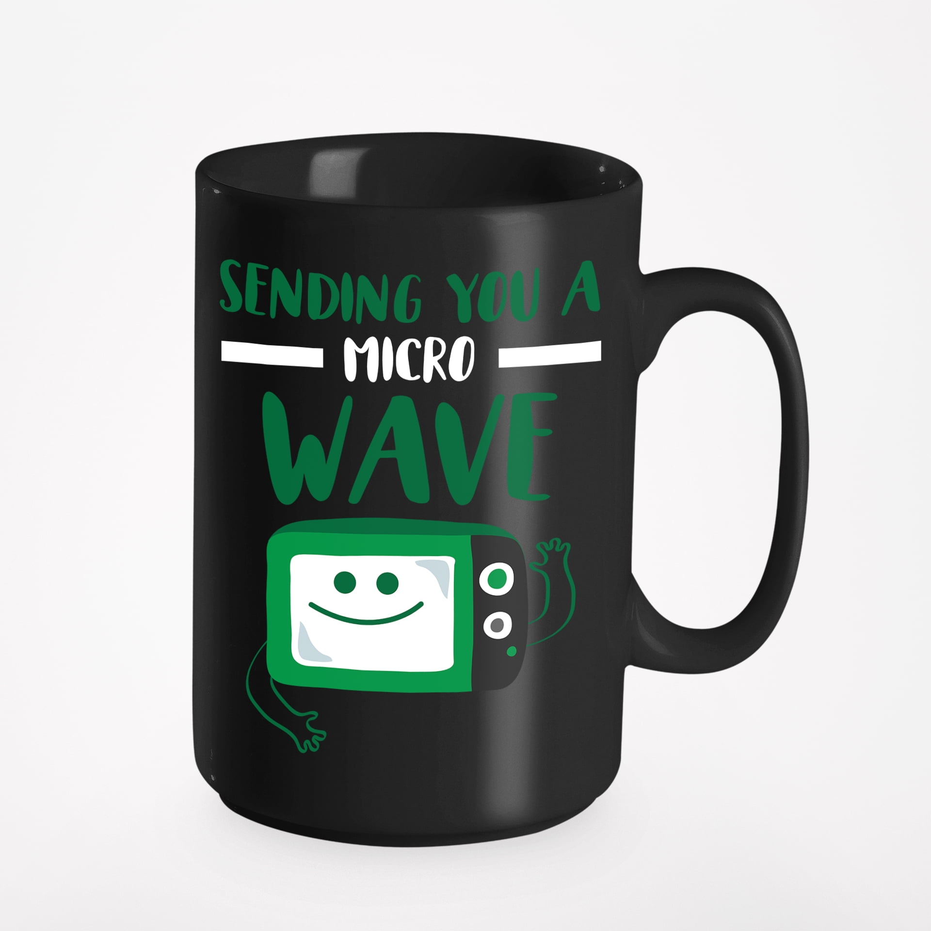 Sending You a Micro Wave Funny, Black 15oz Ceramic Mug - Walmart.com