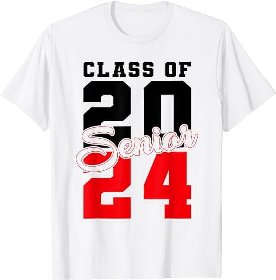 Senior 2024 Class of 2024 Seniors Graduation 24 T-Shirt - Walmart.com
