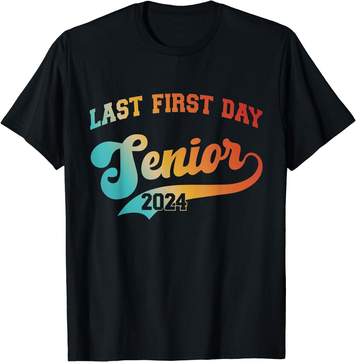 Senior 2024 last first day back to school seniors vintage T-Shirt ...