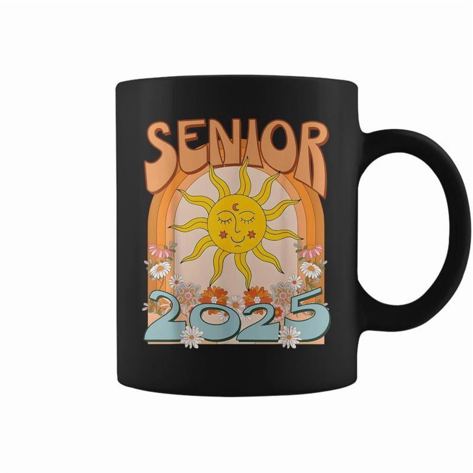 Senior 2025 Class Of 2025 Seniors Graduation 2025 Coffee Mugs - Walmart.com