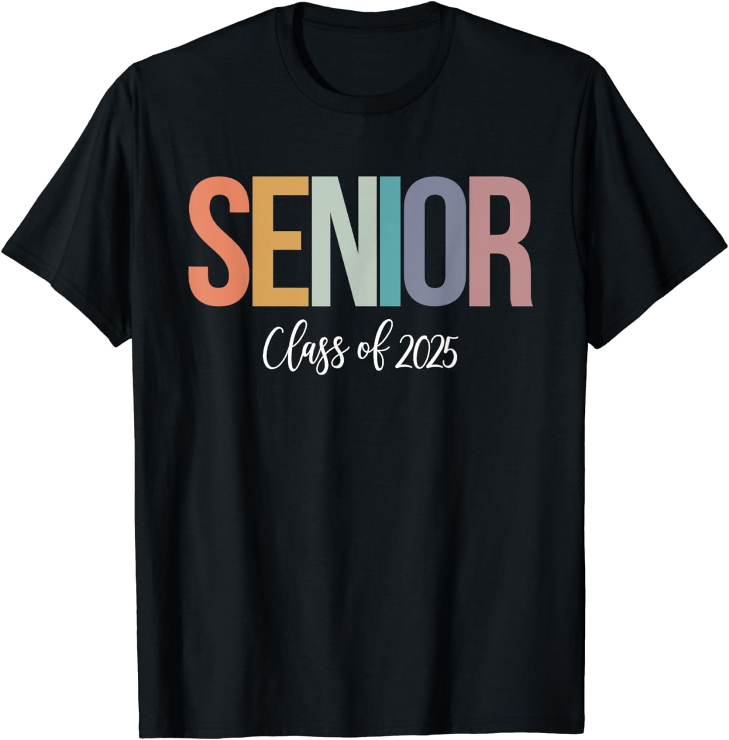 Senior 2025 Class of 2025 Seniors Graduation 2025 Graduate T-Shirt ...