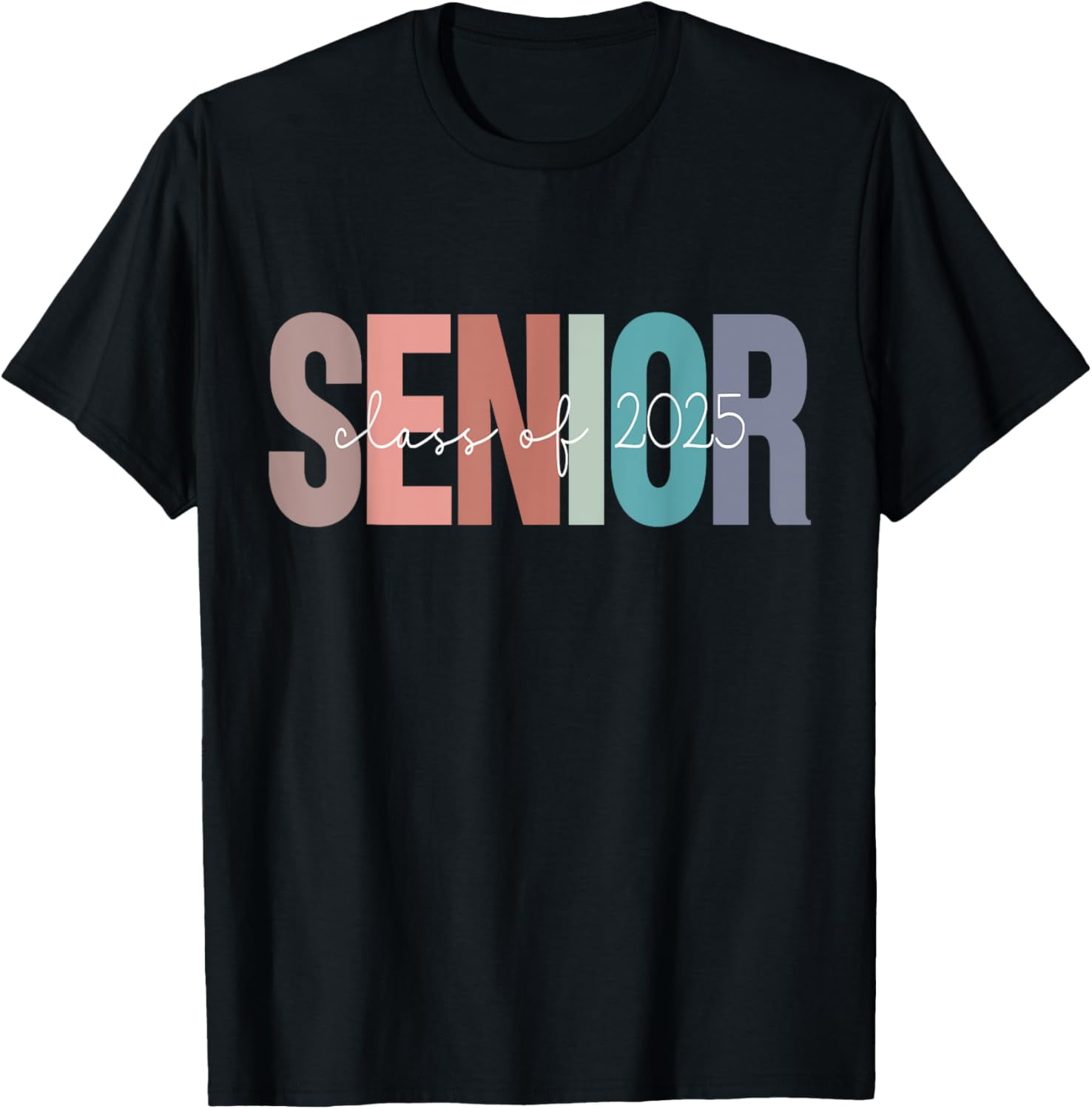 Senior 2025 Class of 2025 Seniors Graduation 2025 Senior 25 T-Shirt ...