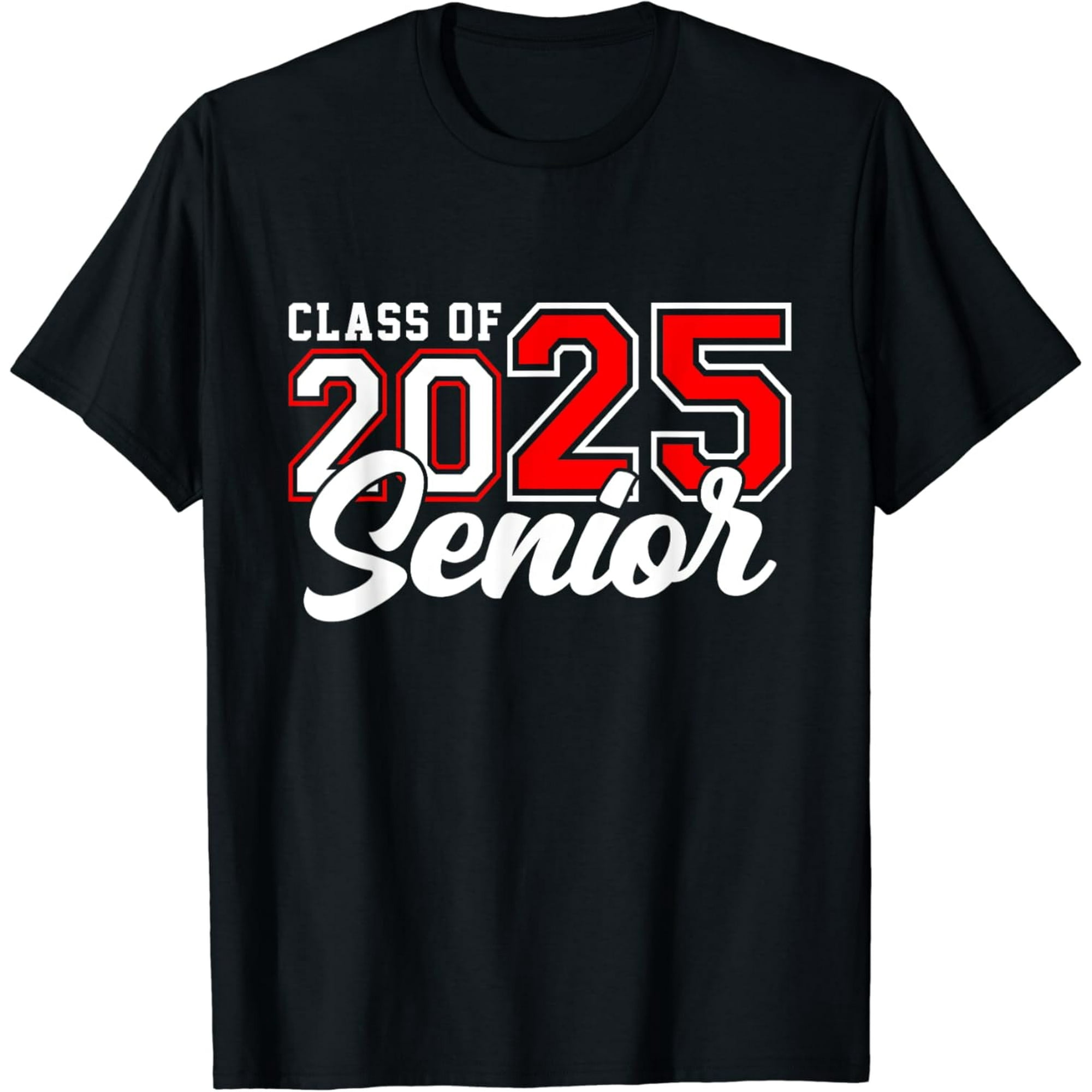 Senior 2025 Class of 2025 Seniors Graduation 2025 Senior 25 T-Shirt ...