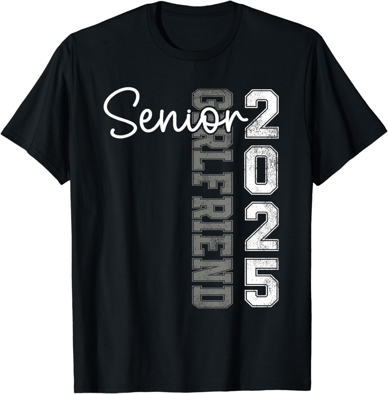 Senior 2025 Girlfriend Graduate Proud Girlfriend Class of 25 T-Shirt ...