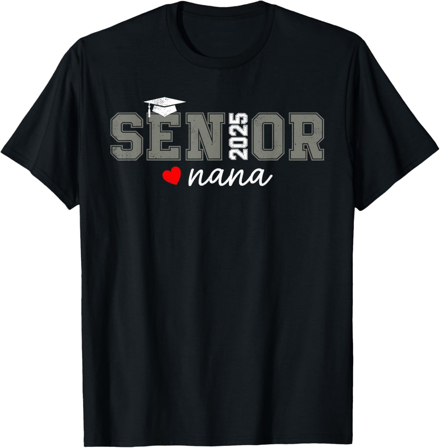Senior 2025 Nana Senior Graduate Proud Nana Class of 2025 T-Shirt ...