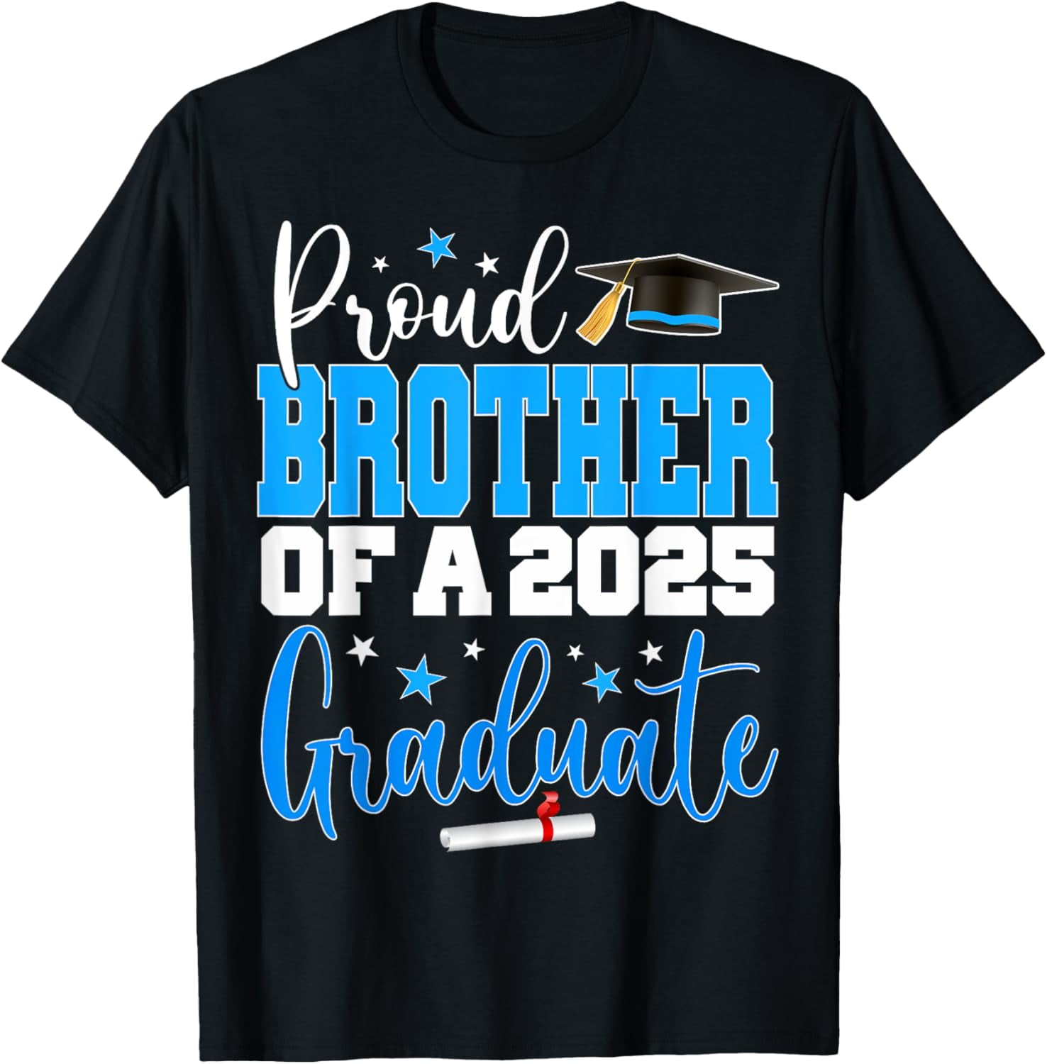 Senior 2025 Proud Brother Of A Class Of 2025 Graduate T-Shirt - Walmart.com