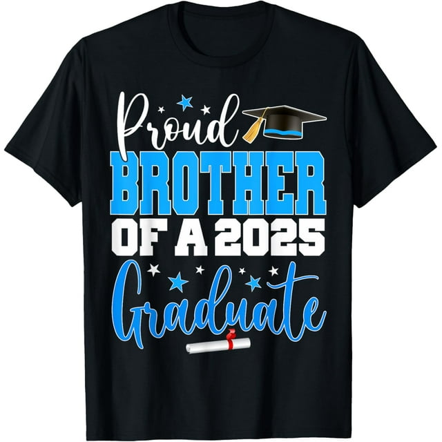 Senior 2025 Proud Brother Of A Class Of 2025 Graduate T-Shirt - Walmart.com