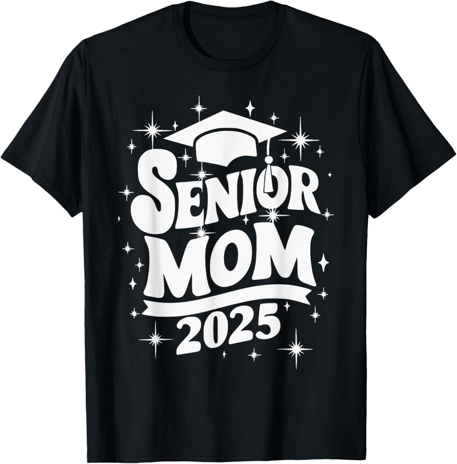 Senior 2025 Senior Mom Class of 2025 Mom T-Shirt - Walmart.com