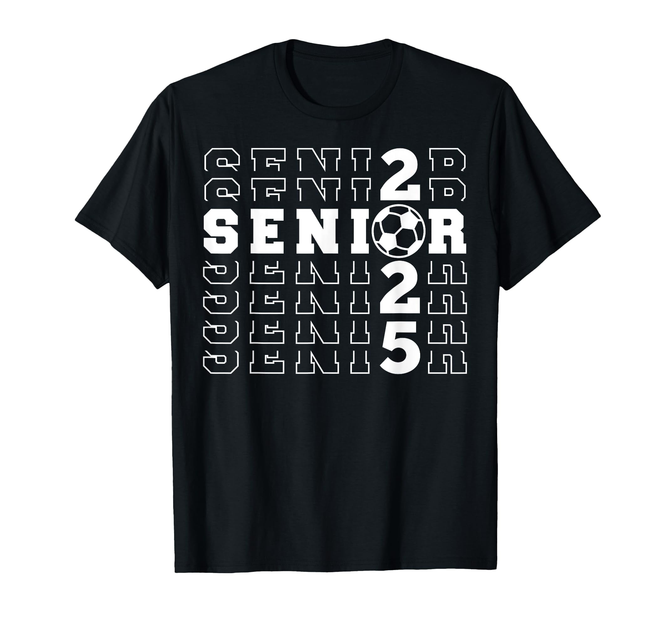 Senior 2025 Soccer Class Of 2025 Seniors School Graduate T-Shirt ...