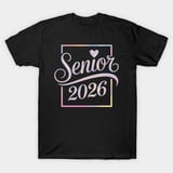 Senior 2026 Class Of 2026 Academic Graduation Ceremony Design Unisex T ...