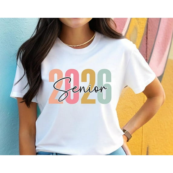 Senior 2026 Shirt, Graduation Gift, Back To School Gift, 2026 Seniors ...