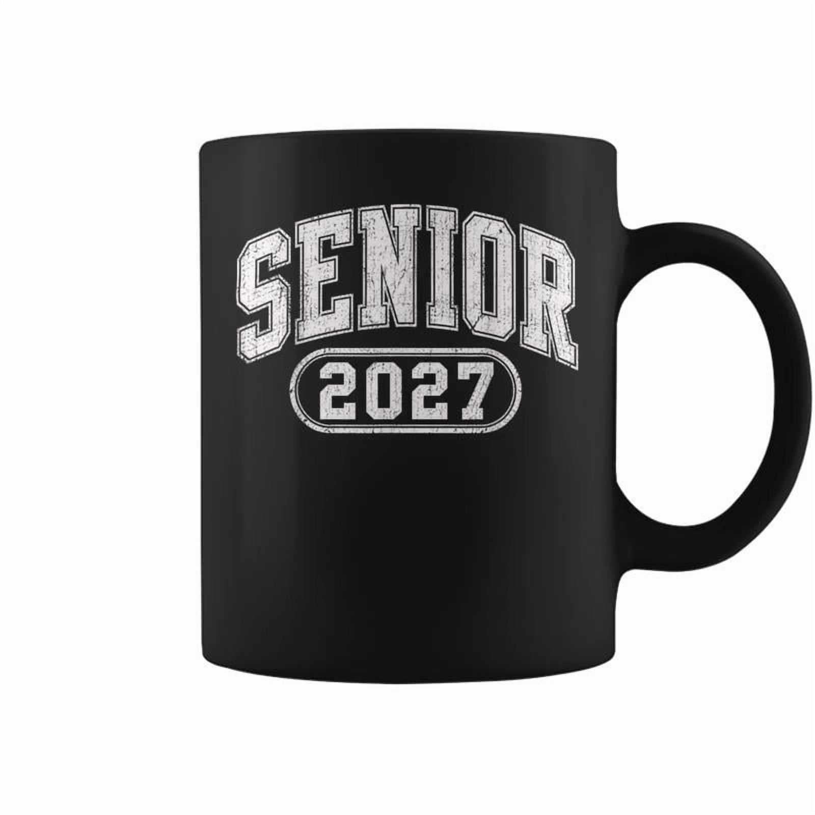 Senior 2027 High School Graduation Class Of 2027 Coffee Mugs - Walmart.com