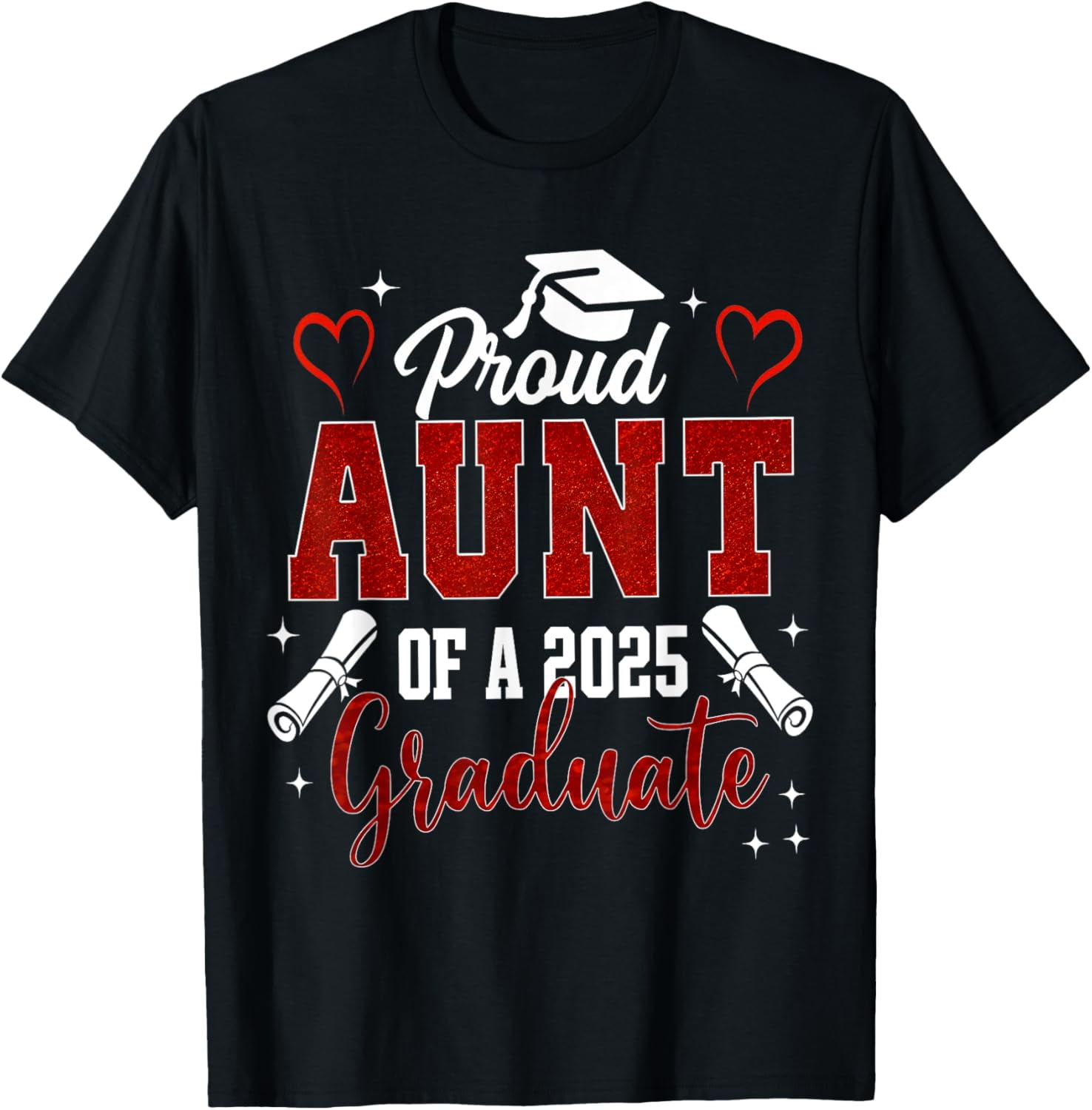 Senior Aunt 2025 Graduation Proud Aunt of a 2025 graduate T-Shirt ...