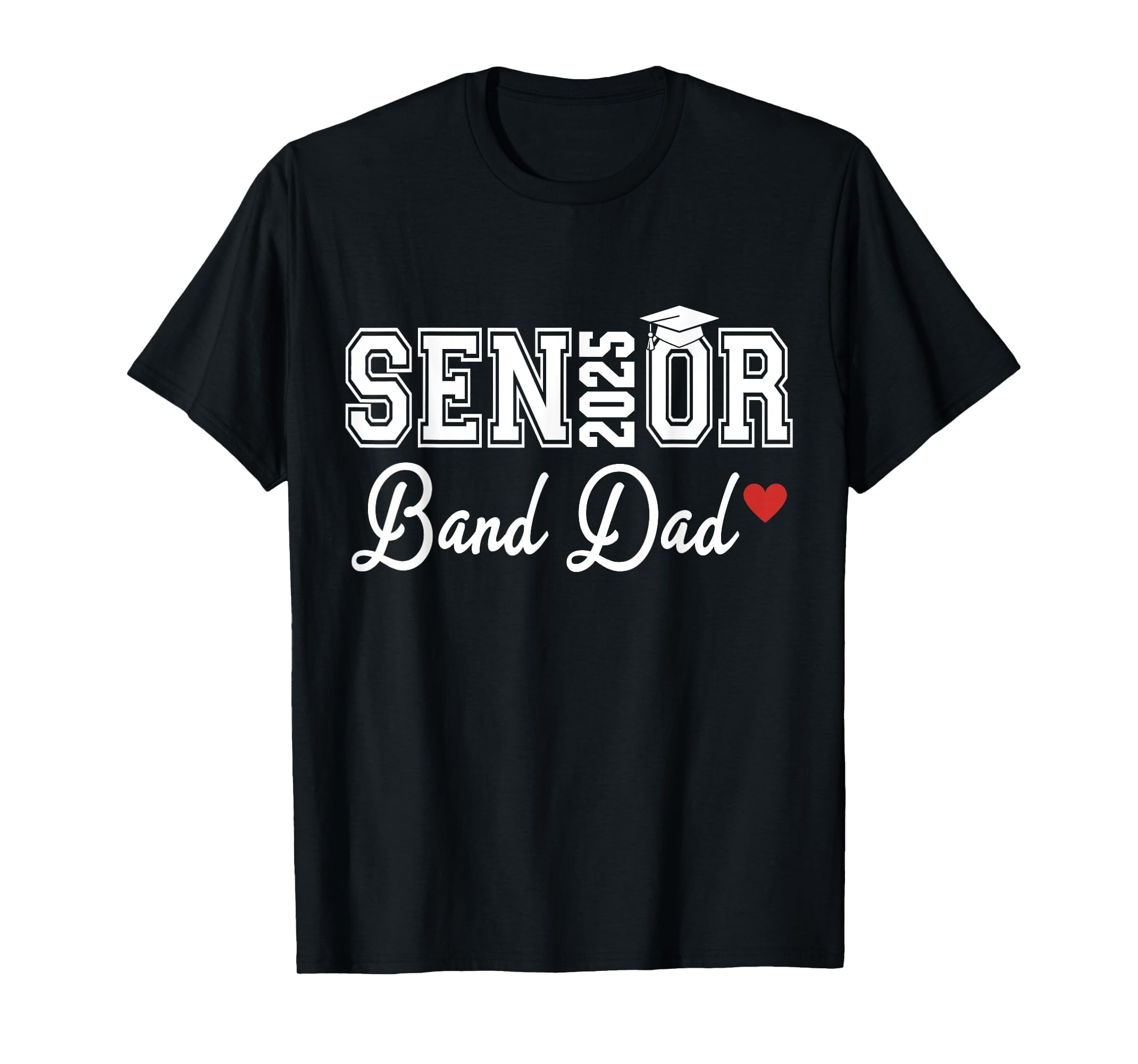 Senior Band Dad 2025 Marching Band Parent Class of 2025 T-Shirt ...