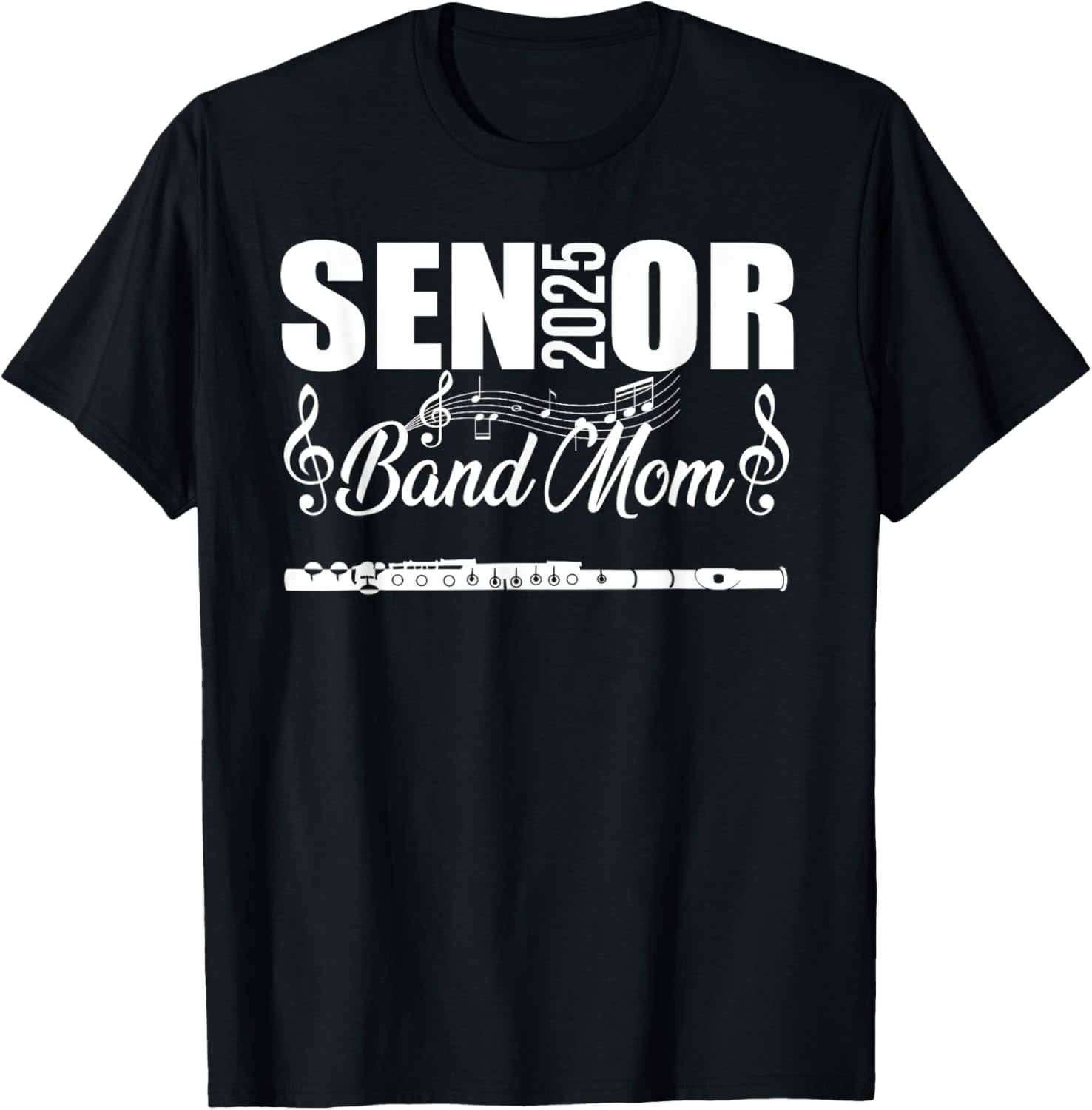 Senior Band Mom 2025 Marching Band Class of 2025 Flute T-Shirt men and ...