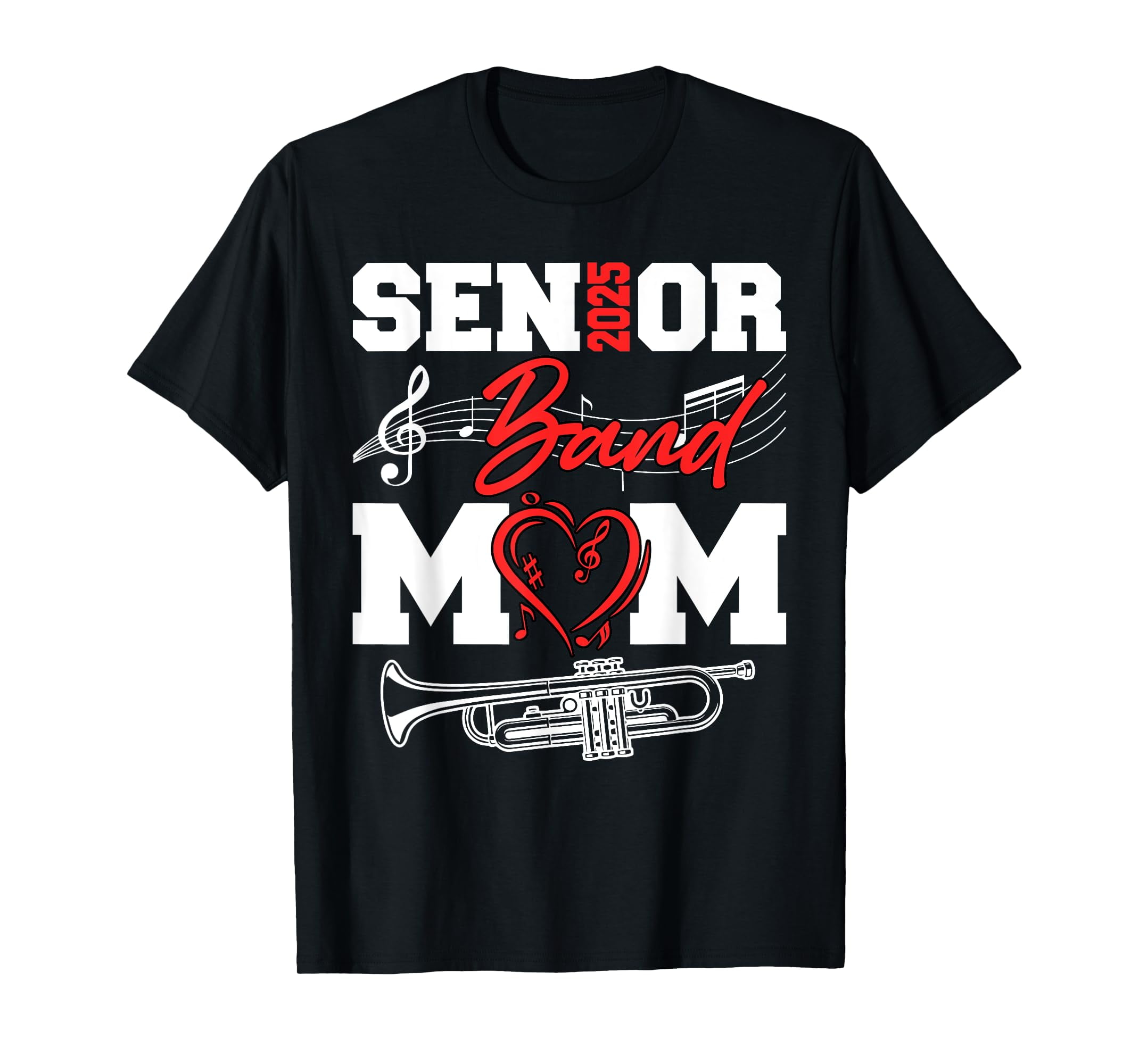 Senior Band Mom 2025 Marching Band Class of 2025 Trumpet T-Shirt ...