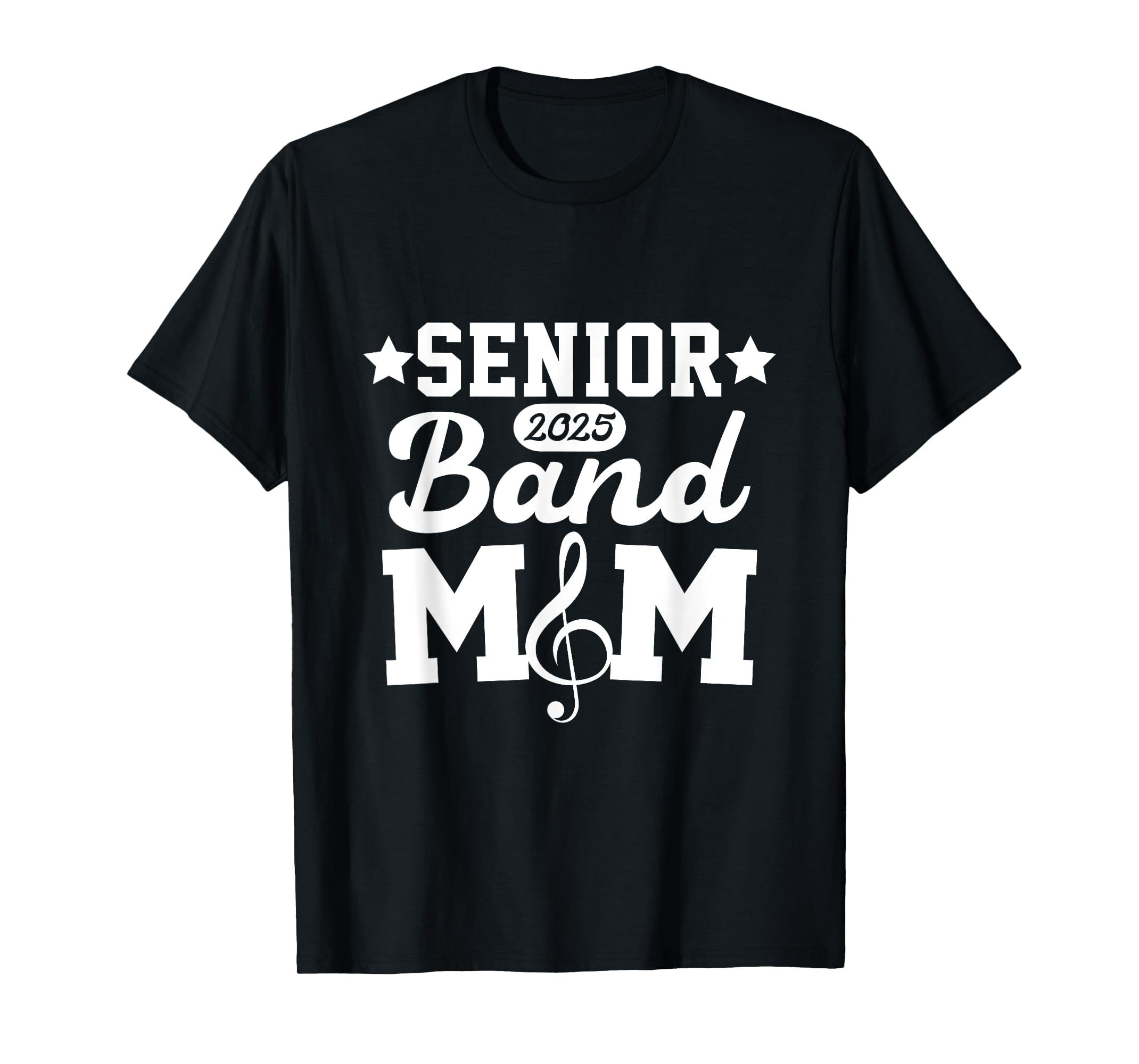 Senior Band Mom 2025 Marching Band Parent Class of 2025 T-Shirt ...