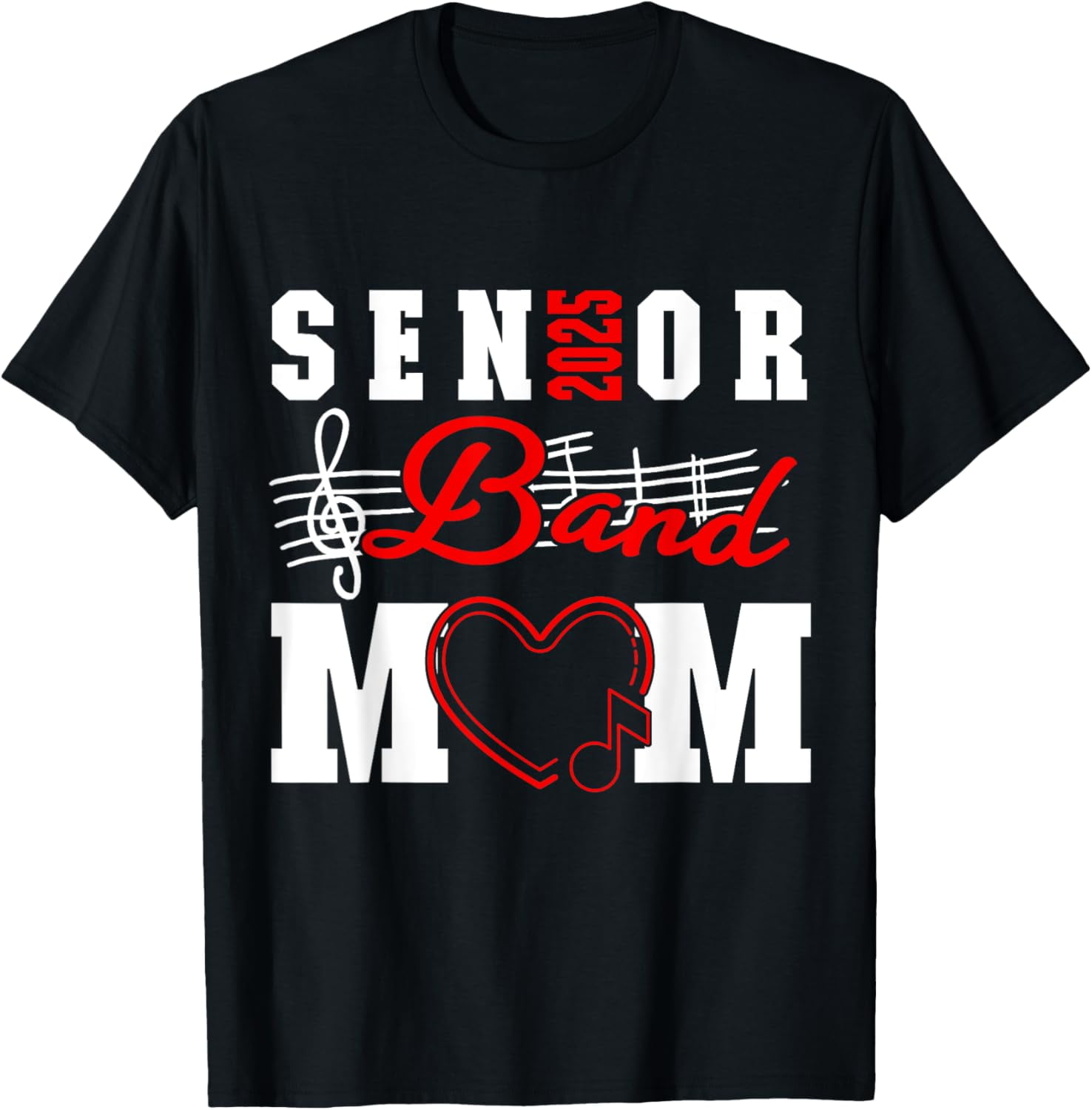 Senior Band Mom 2025 Marching Band Parent Class of 2025 T-Shirt ...