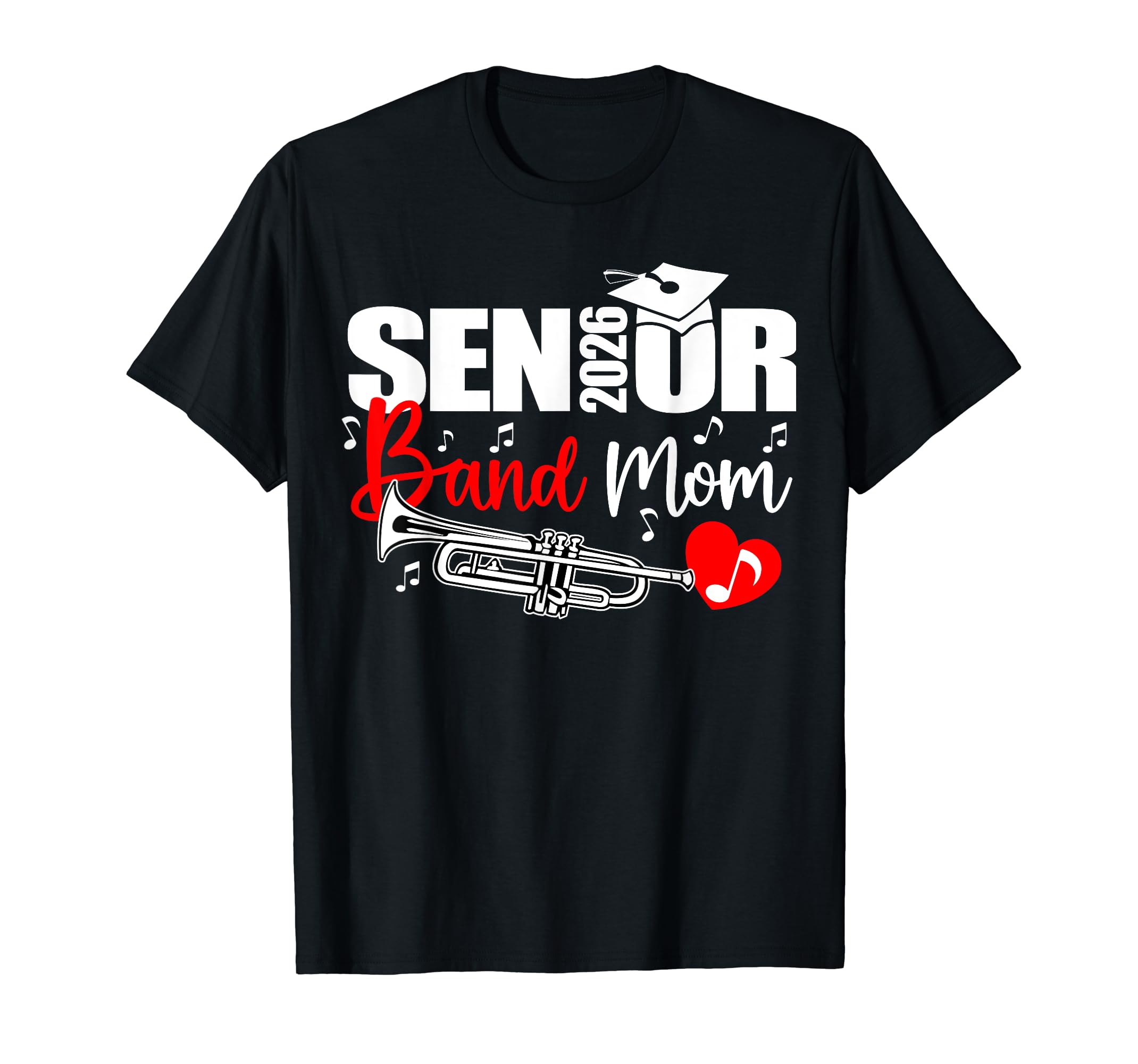 Senior Band Mom 2026 Marching Band Class of 2026 Trumpet T-Shirt ...