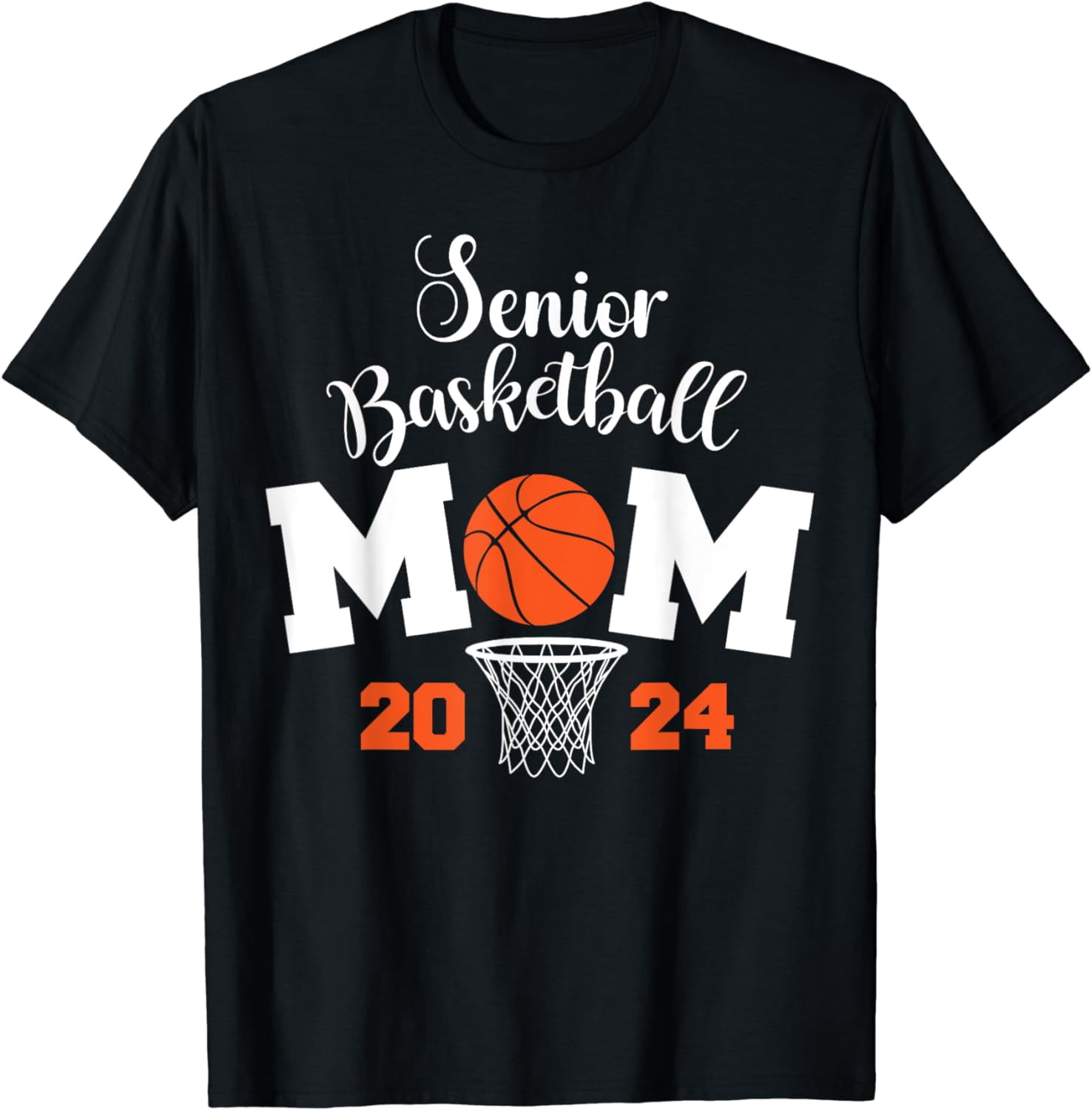 Senior Basketball Mom Class of 2024 Player Graduation Grad Cotton T ...