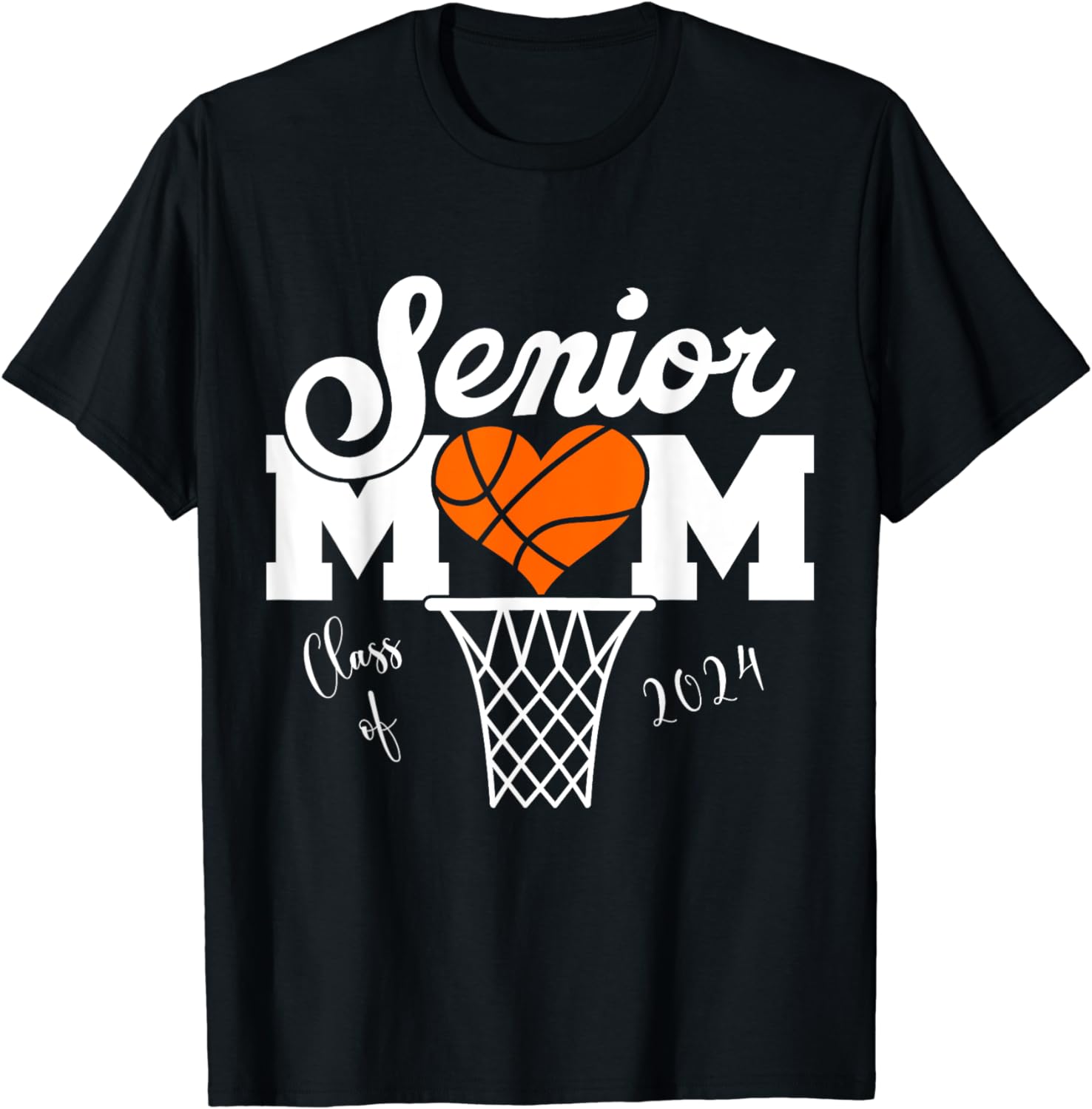 Senior Basketball Mom Class of 2024 Player Graduation Grad T-Shirt ...