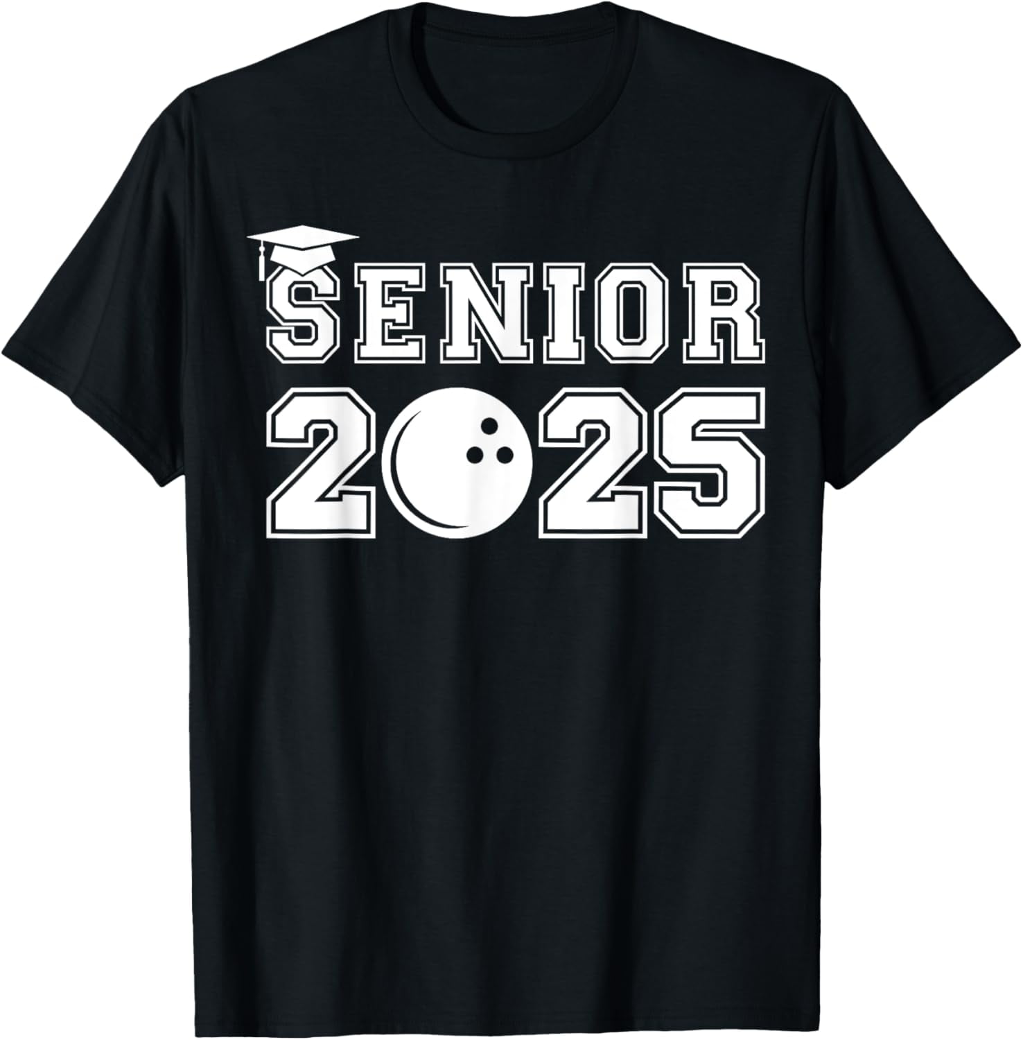Senior Bowling Class Of 2025 Graduation School Graduate T-Shirt ...