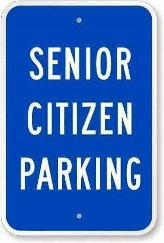 Senior Citizen Parking Sign 8X12 Tin Warning Sign Parking Sign Crossing ...