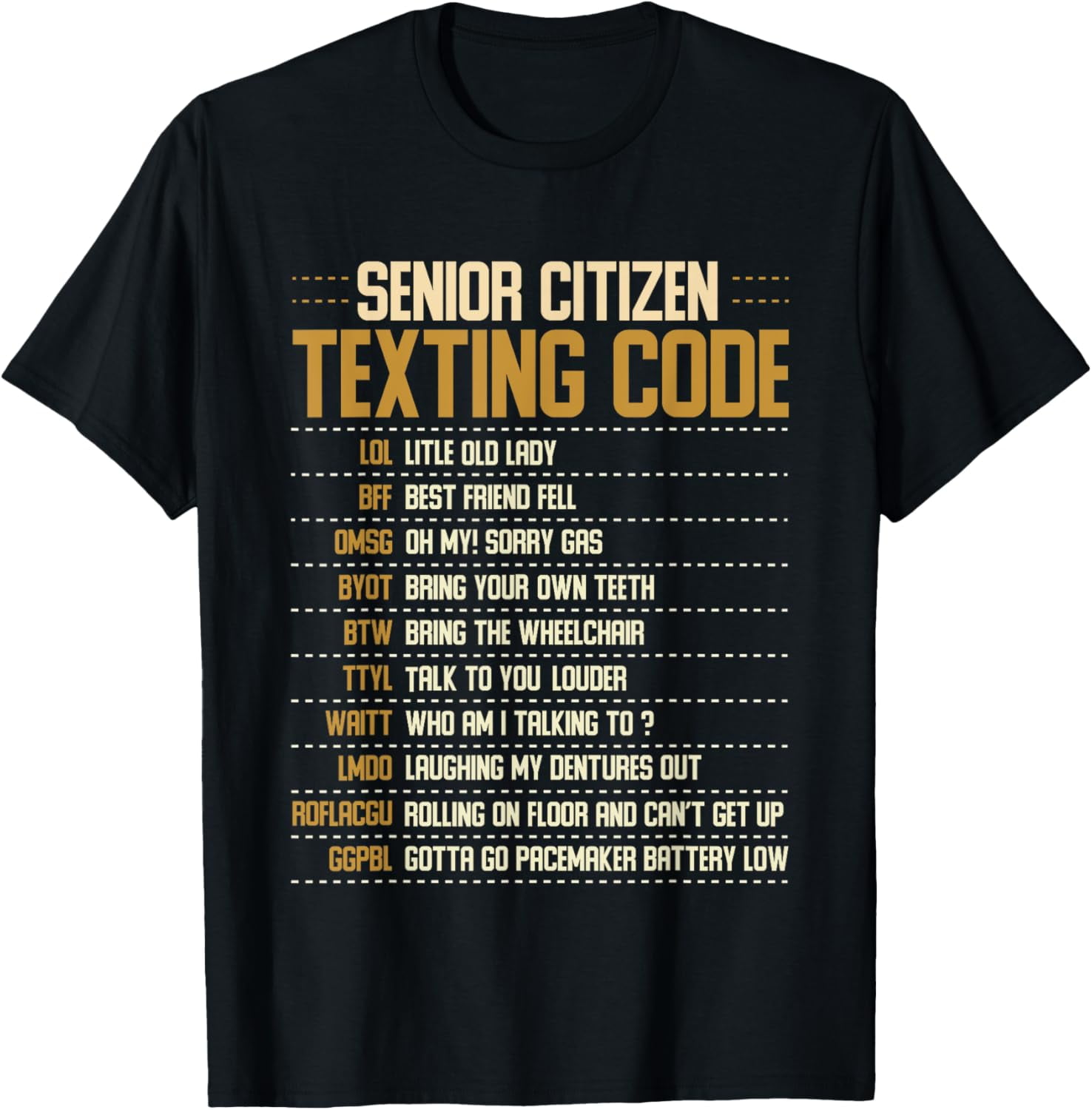 Senior Citizen Texting Code Cool Funny Old People Saying T-Shirt ...