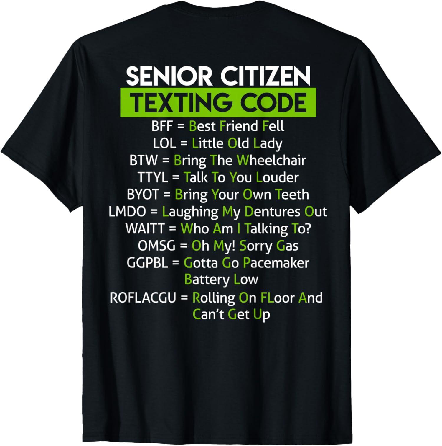 Senior Citizen Texting Code For Grandpa Grandma ART ON BACK T-Shirt ...