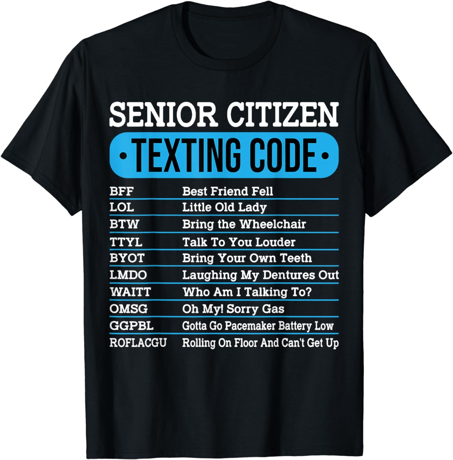 Senior Citizen Texting Code Funny Old People Gift Idea T-Shirt mens t ...