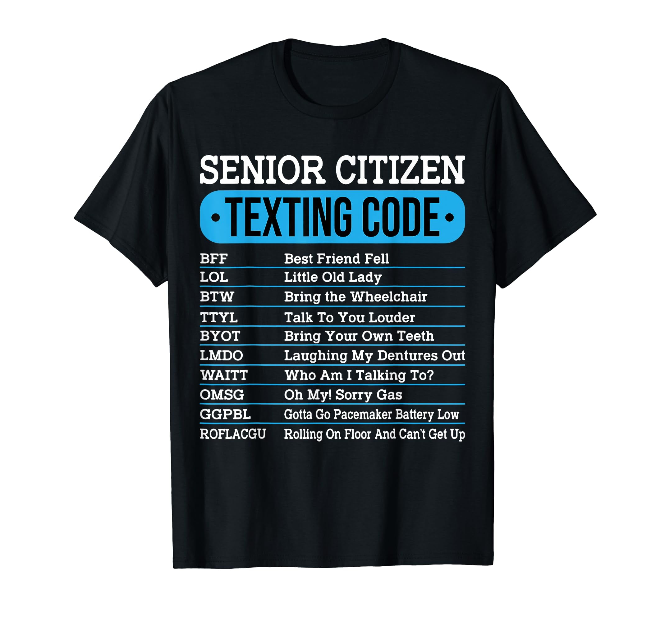 Senior Citizen Texting Code Funny Old People Gift Idea T-Shirt ...