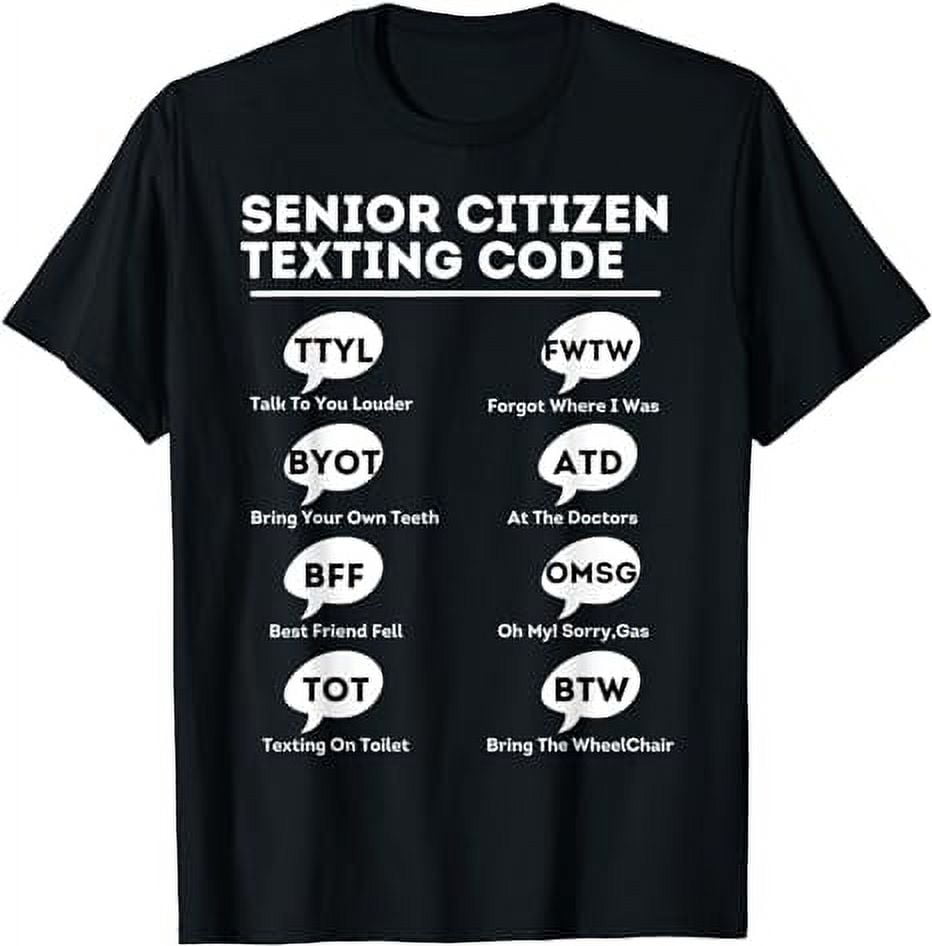 Senior Citizen Texting Code Technology T-Shirt - Walmart.com
