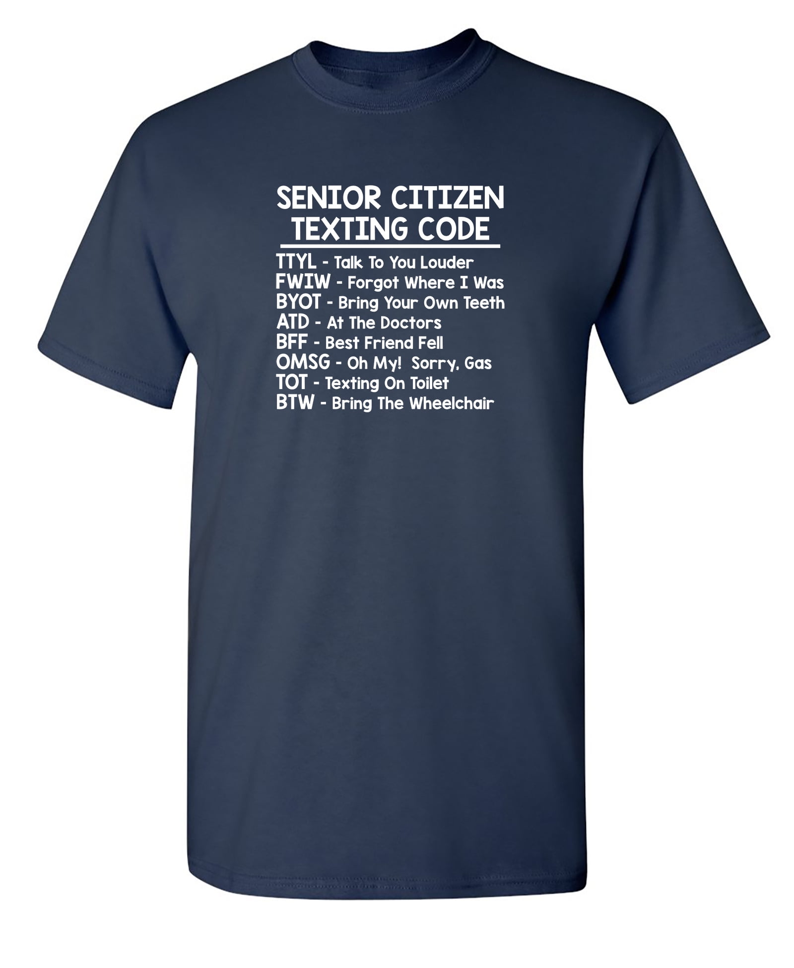 Senior Citizen Texting Codes Sarcastic Premium T Shirt Adult Humor ...