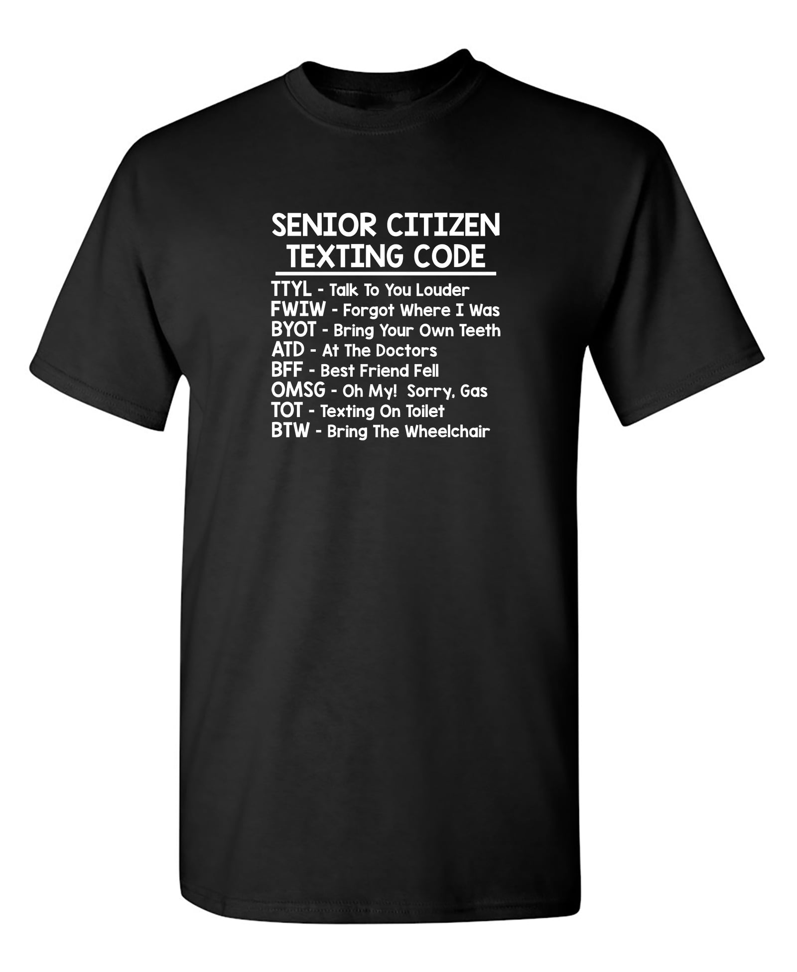 Senior Citizen Texting Codes Sarcastic Premium T Shirt Adult Humor ...