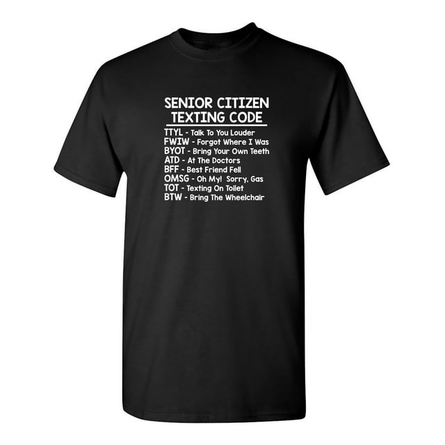 Senior Citizen Texting Codes Sarcastic Premium T Shirt Adult Humor ...