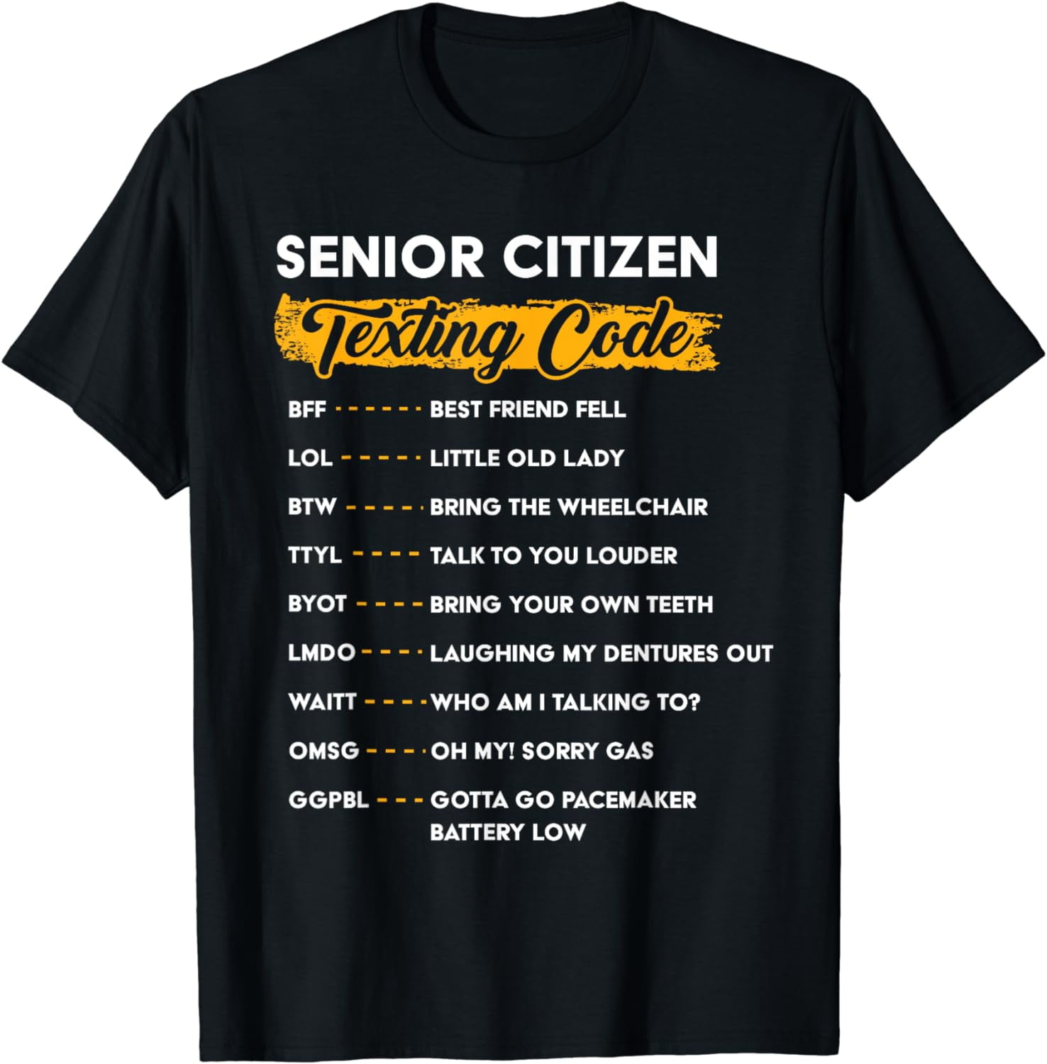 Senior Citizen's Texting Code Funny Old People Fathers Day T-Shirt ...