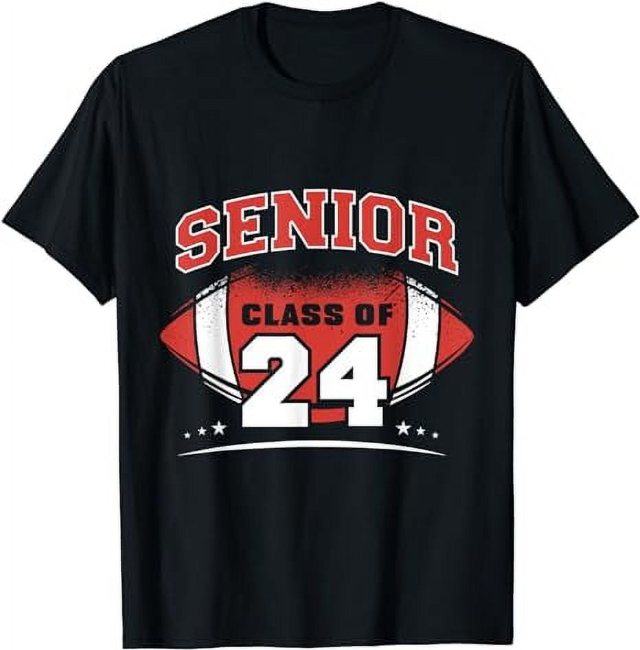 Senior Class of 2024 Football Graduation 2024 T-Shirt - Walmart.com