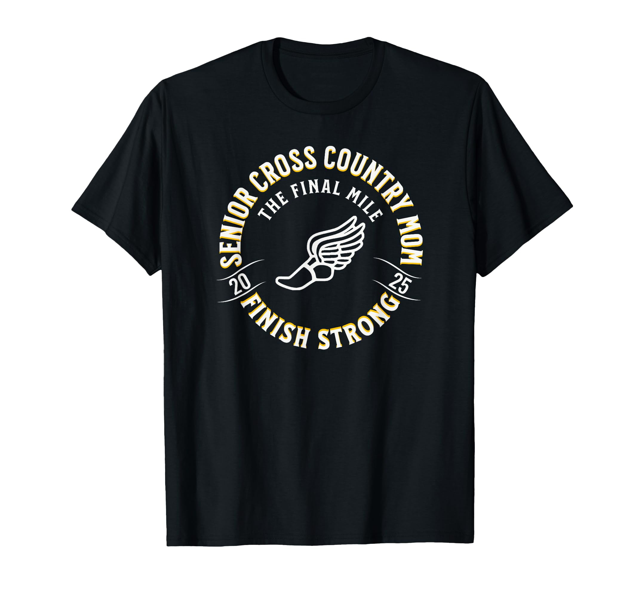 Senior Cross Country Mom 2025 The Final Mile T-Shirt - Walmart.com